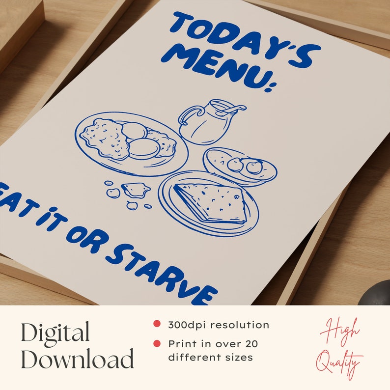 Eat It or Starve Wall Print, Blue Kitchen Cooking Wall Decor, Digital ...
