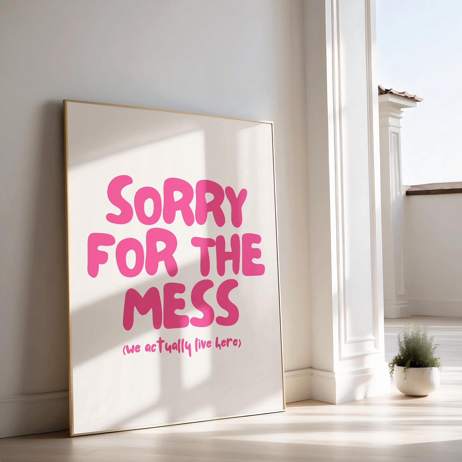 Sorry for the Mess Print, Hot Pink Aesthetic Dorm Wall Decor, Digital ...