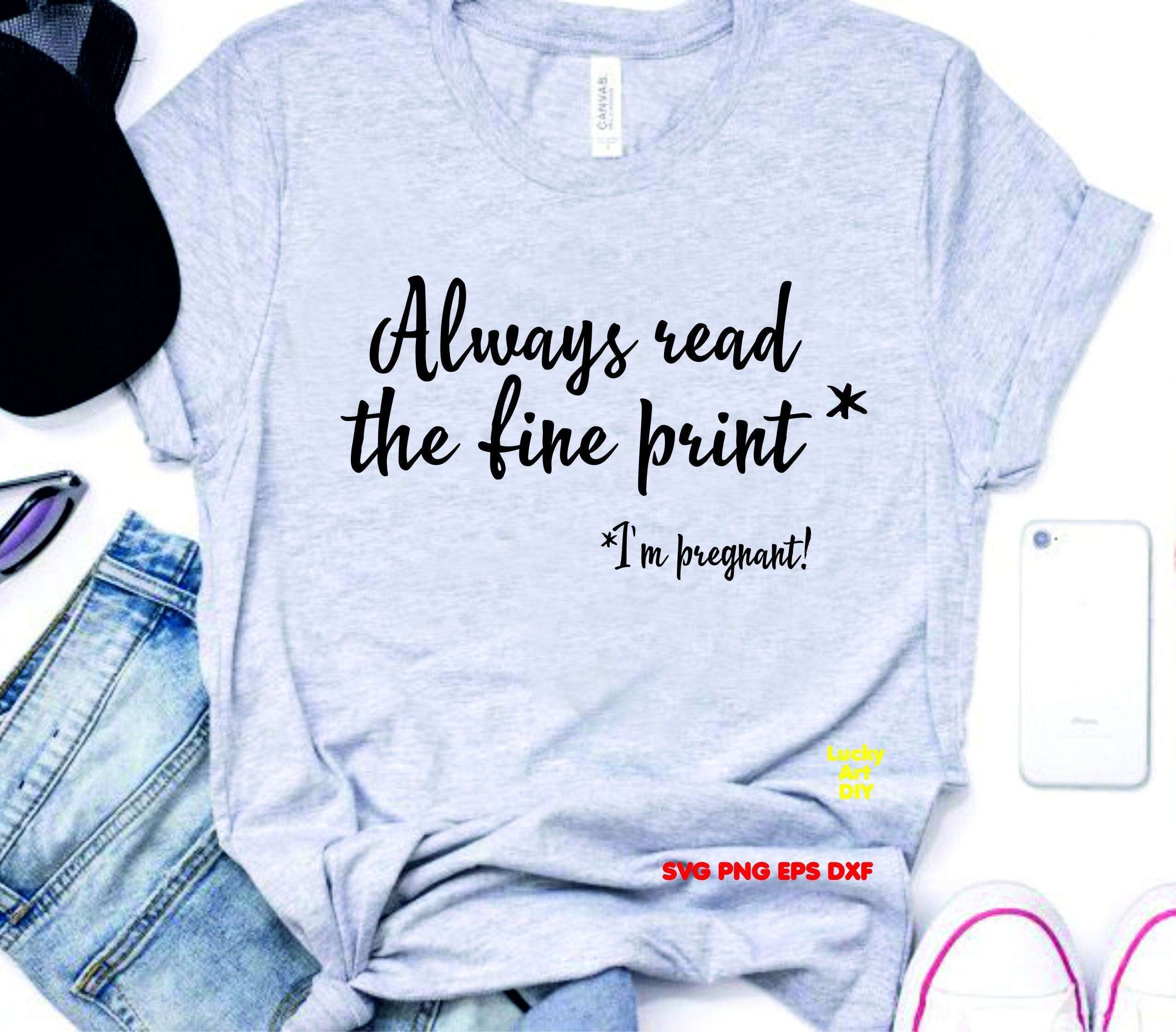 Im Pregnant Always Read The Fine Print Svg Pregnancy Etsy