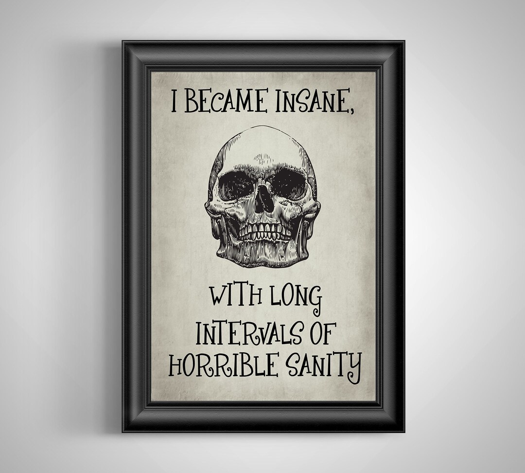 A Letter by Edgar Allan Poe Art I Became Insane With Long Intervals of ...