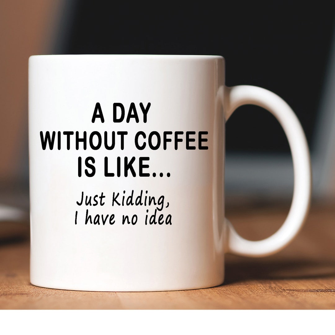 Coffee Lover Mug, Funny Coffee Mug, Coffee Lovers Mug, Coffee Lover ...