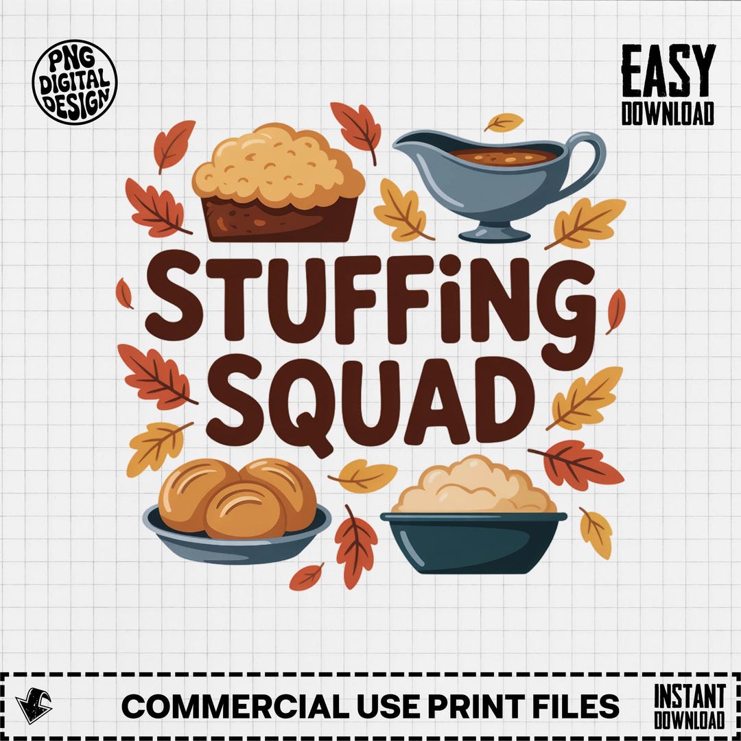 Funny Stuffing Squad Thanksgiving PNG: Autumn Design (digital Download ...