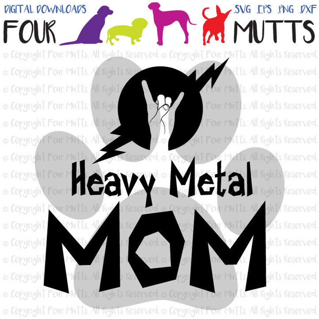 Heavy Metal Mom SVG: Cricut & Silhouette Cut File (digital Download) - Etsy