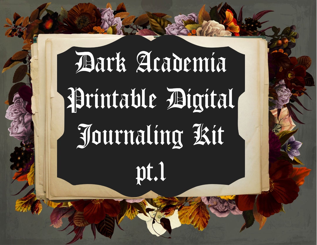 Dark Academia 1 - Printable Journal Kit - Instant Download - Journal ...