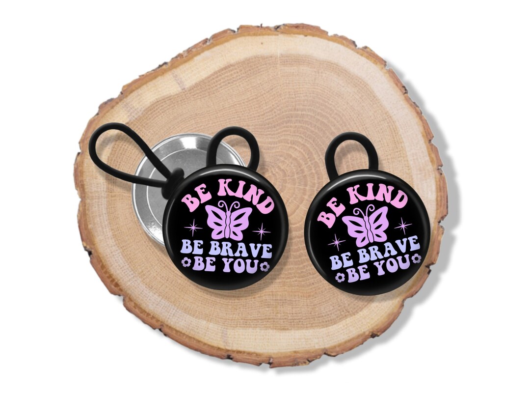 Be Kind Be Brave Be You, Button Hair Ties for Girls, Quote Pony Tail ...