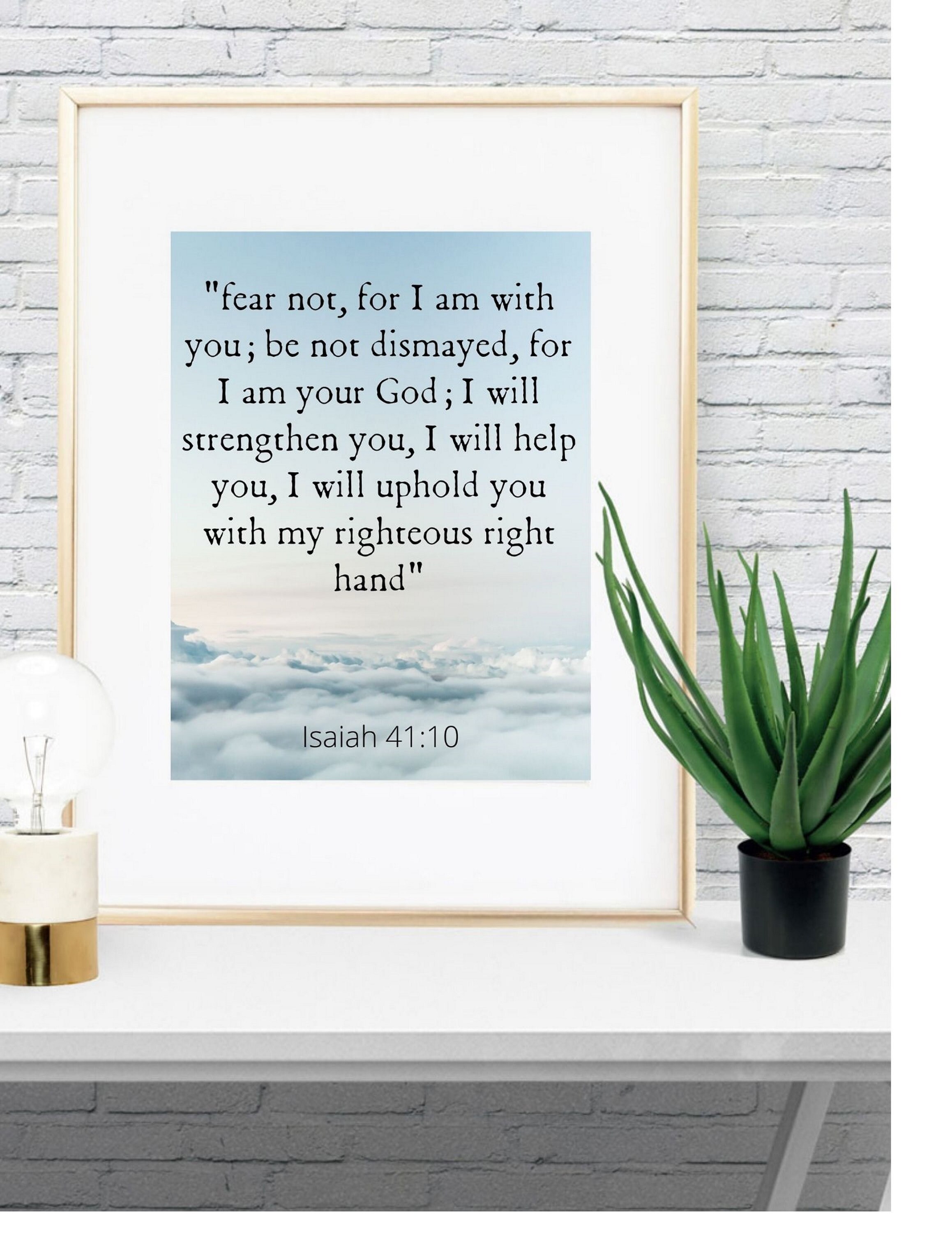 Fear Not for I Am With You Isaiah 41:10 Believer Words of Encouragement ...