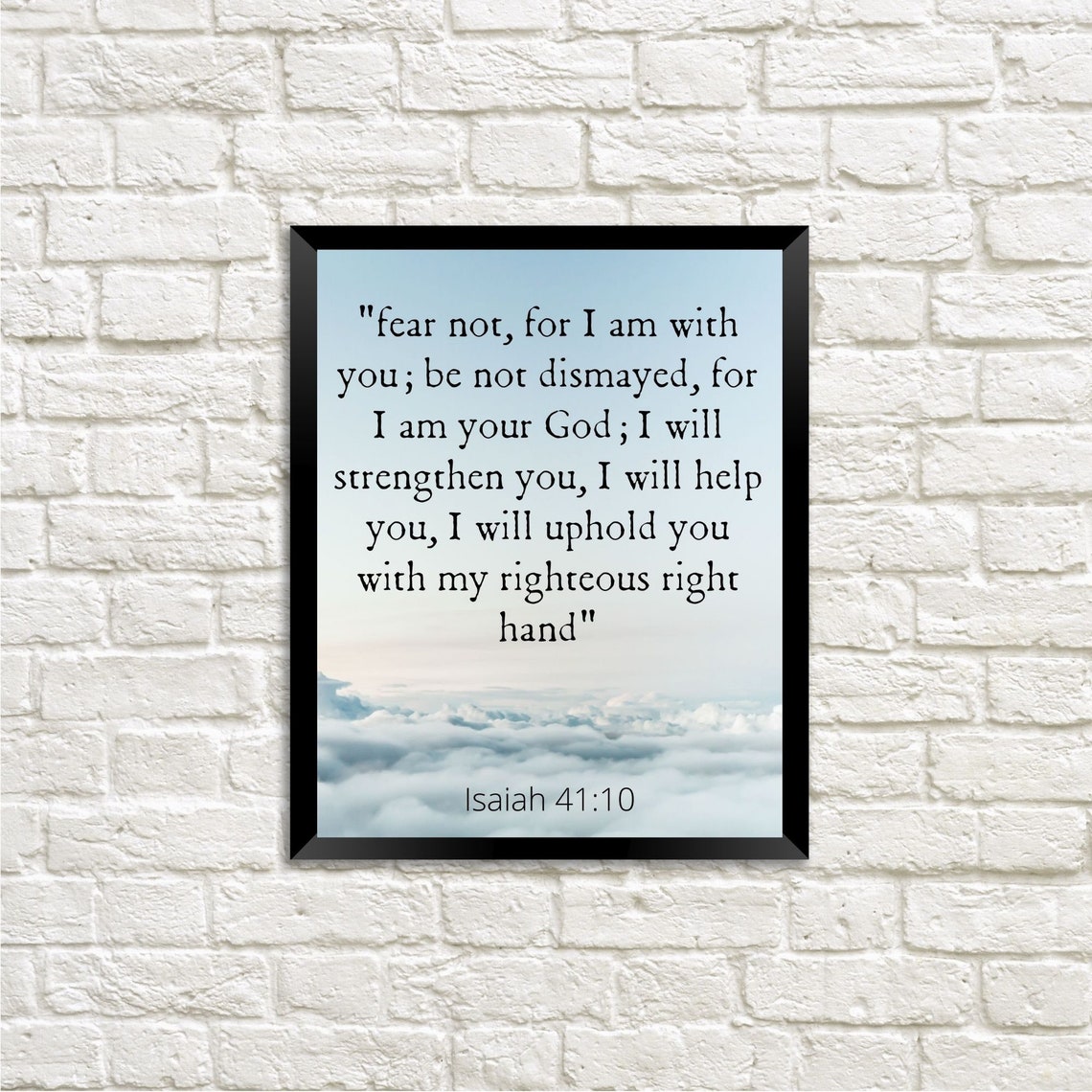 Fear Not || for I Am With You || Isaiah 41:10 || Believer || Words of ...