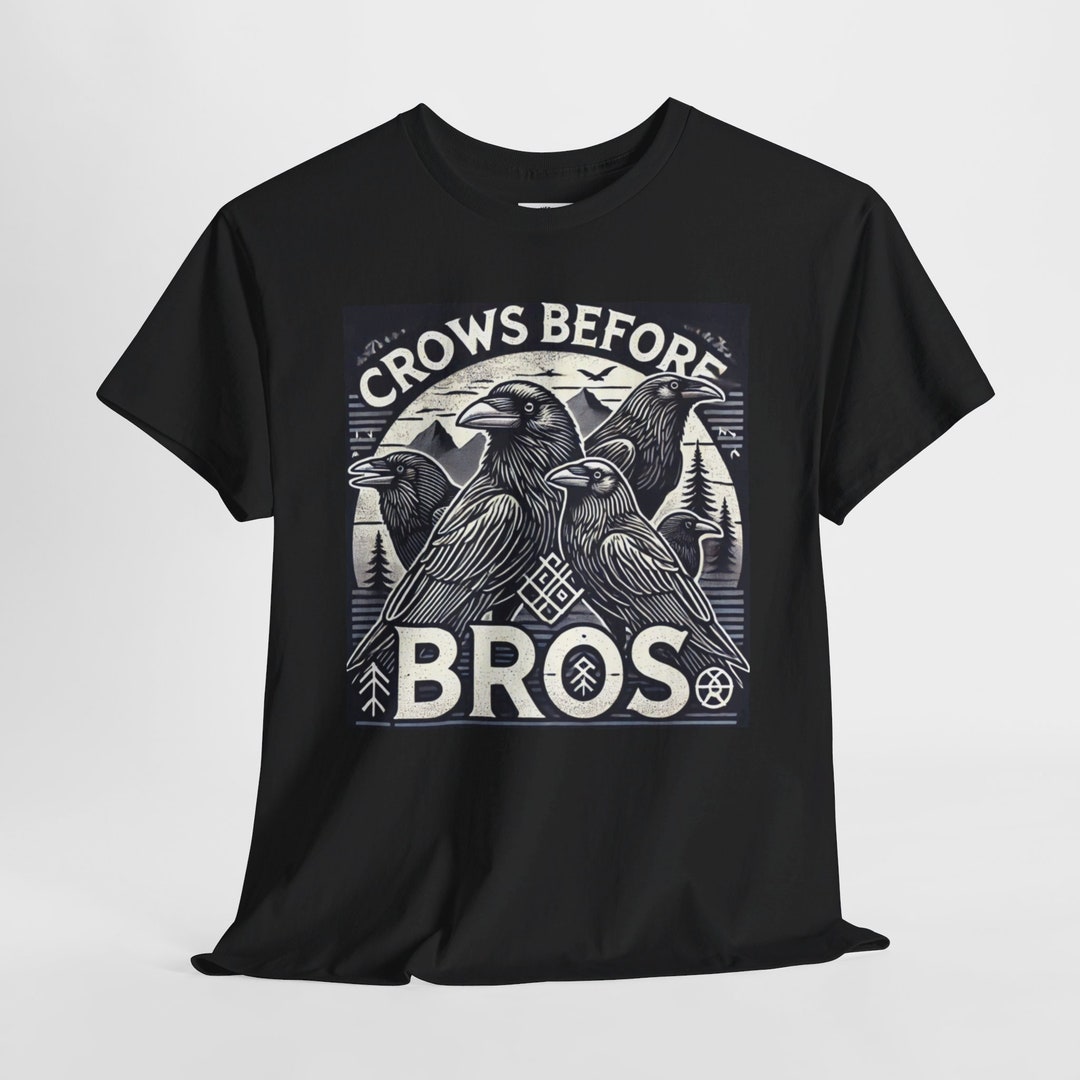 Crows Before Bros Viking-inspired Graphic T-shirt Embrace the Raven ...