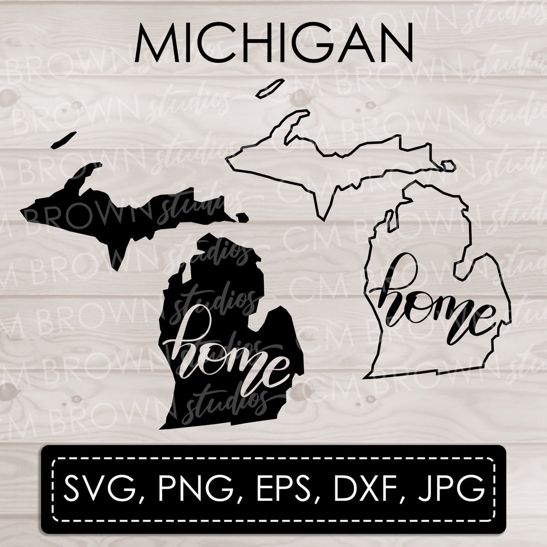 Michigan Home SVG EPS JPG Png Dxf Digital Download Commercial License ...