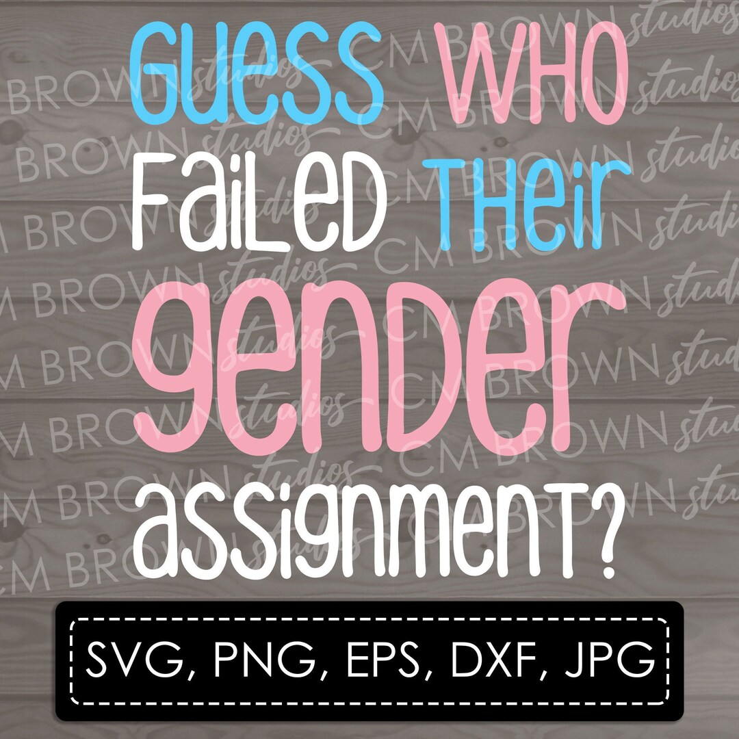 Trans Pride SVG Gender Assignment SVG Transgender SVG Eps Jpg Png Dxf ...