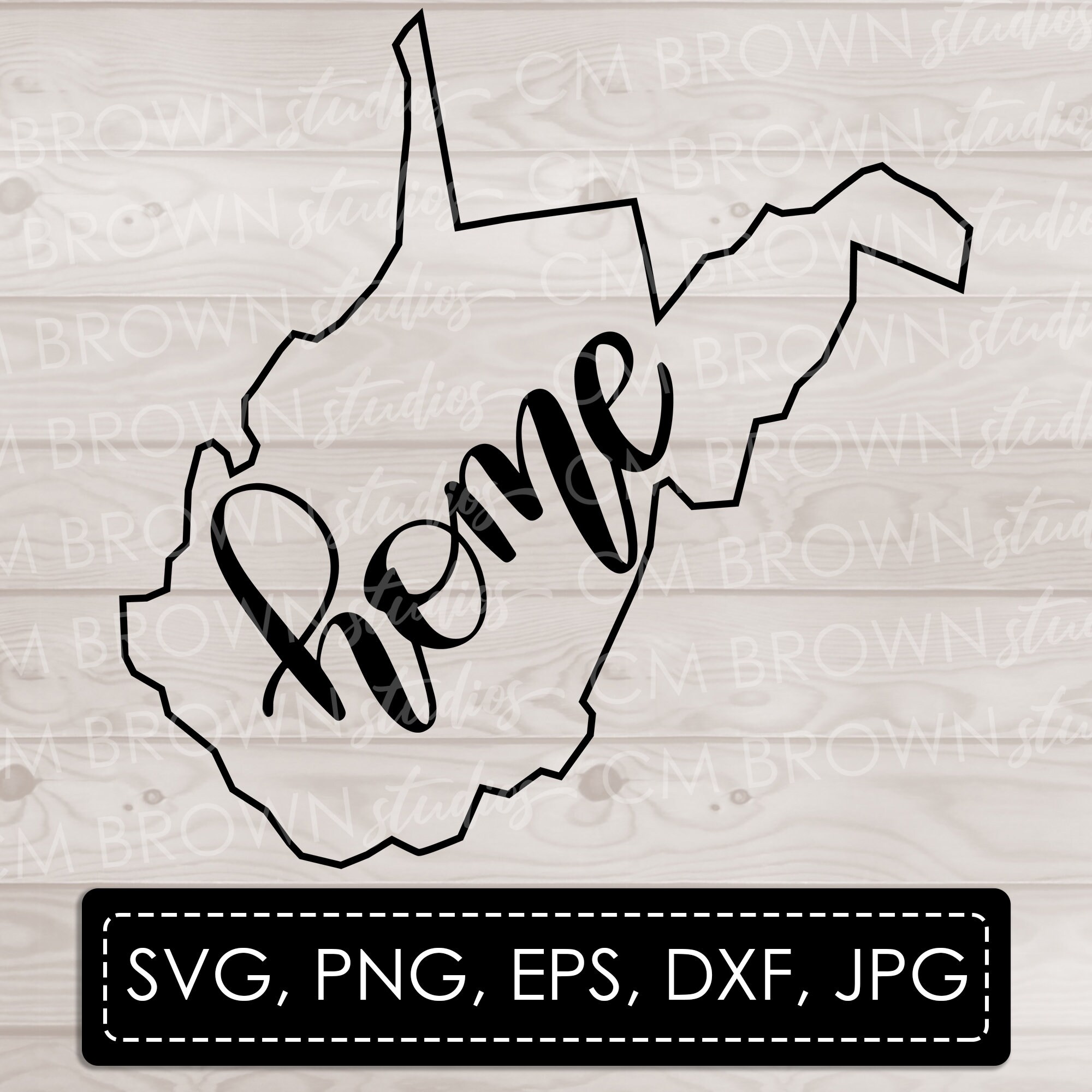 West Virginia Home SVG EPS JPG Png Dxf Digital Download Commercial ...