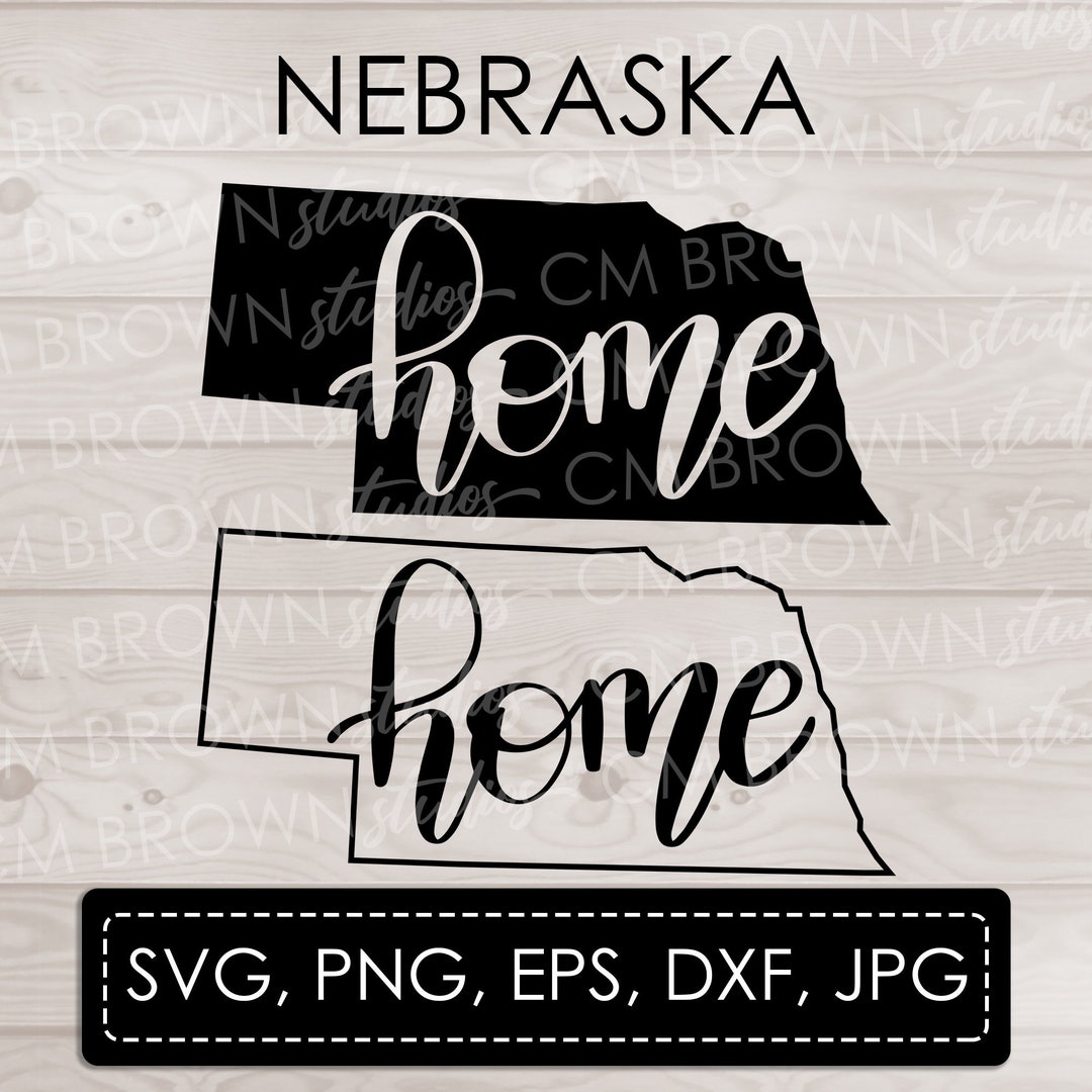 Nebraska Home SVG EPS JPG Png Dxf Digital Download Commercial License ...
