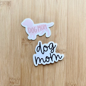 Dog Mom Stickers, Dachshund Sticker, Dachshund Dog Mom, Dog Sticker ...