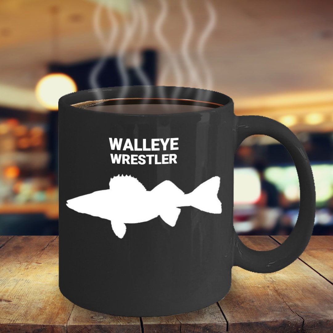 WALLEYE WRESTLER, Walleye Lovers Mug, Walleye Fisherman Gift, Walleye ...