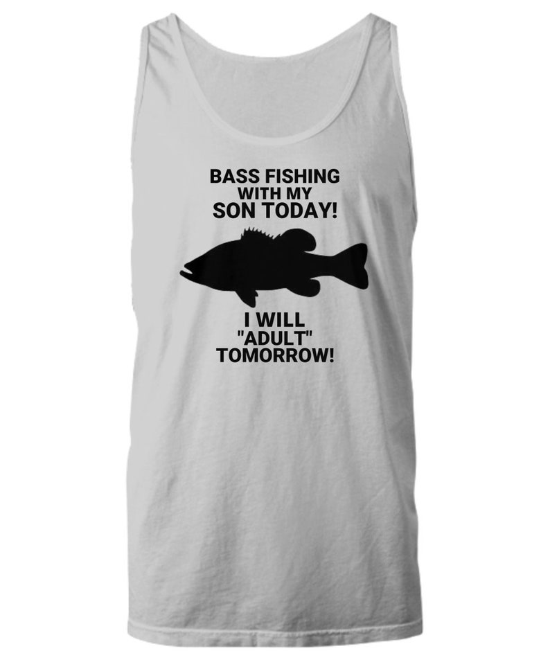 BASS FISHING With My SON Today I Will adult - Etsy