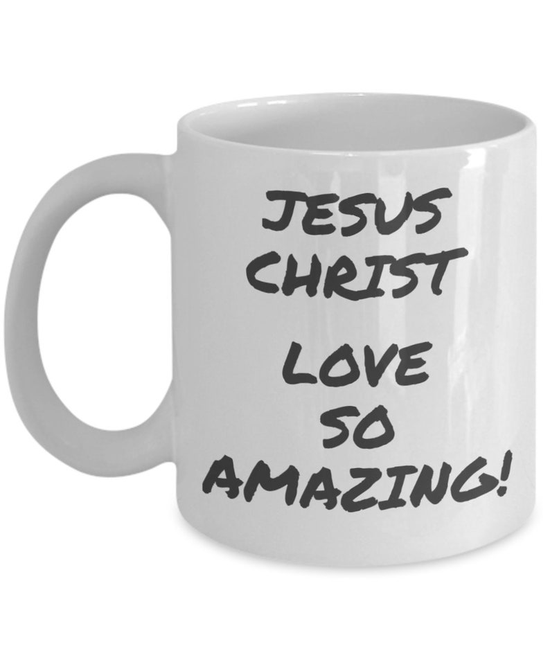JESUS CHRIST LOVE so Amazing Jesus Loving Christ Centered - Etsy