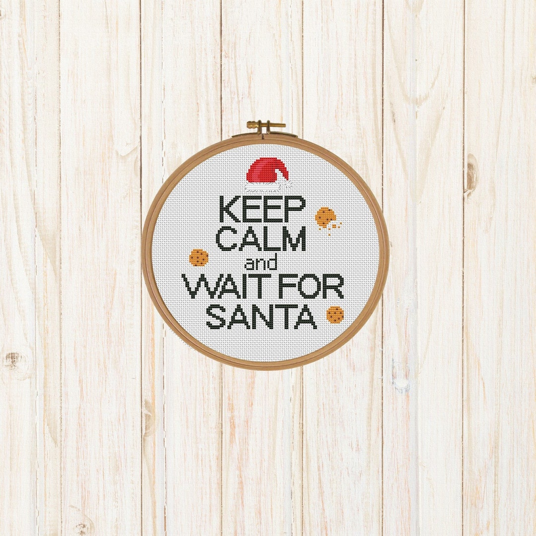 Cross Stitch Pattern Keep Calm Embroidery , Christmas Typography ...