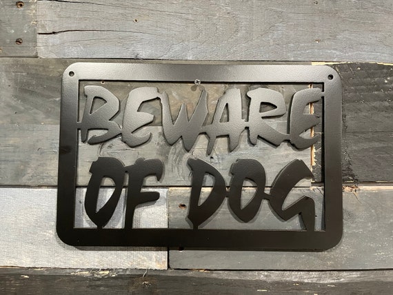 Beware of Dog Sign Beware of Dog Metal Sign Dog Sign Metal - Etsy