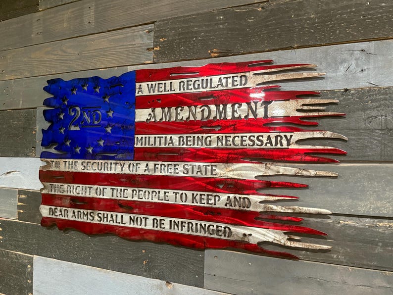 Distressed 2nd Amendment American Metal Flag: Patriotic Wall Art - Etsy