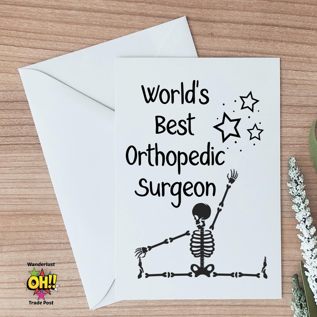 Orthopedic Surgeon Funny Card, Card for Ortho Surgeon, Surgeon ...