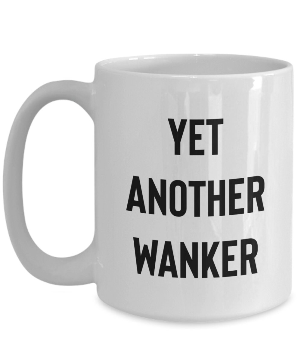 Funny Wanker Mug Snarky Gift for Coworker Funny Friend Gag - Etsy