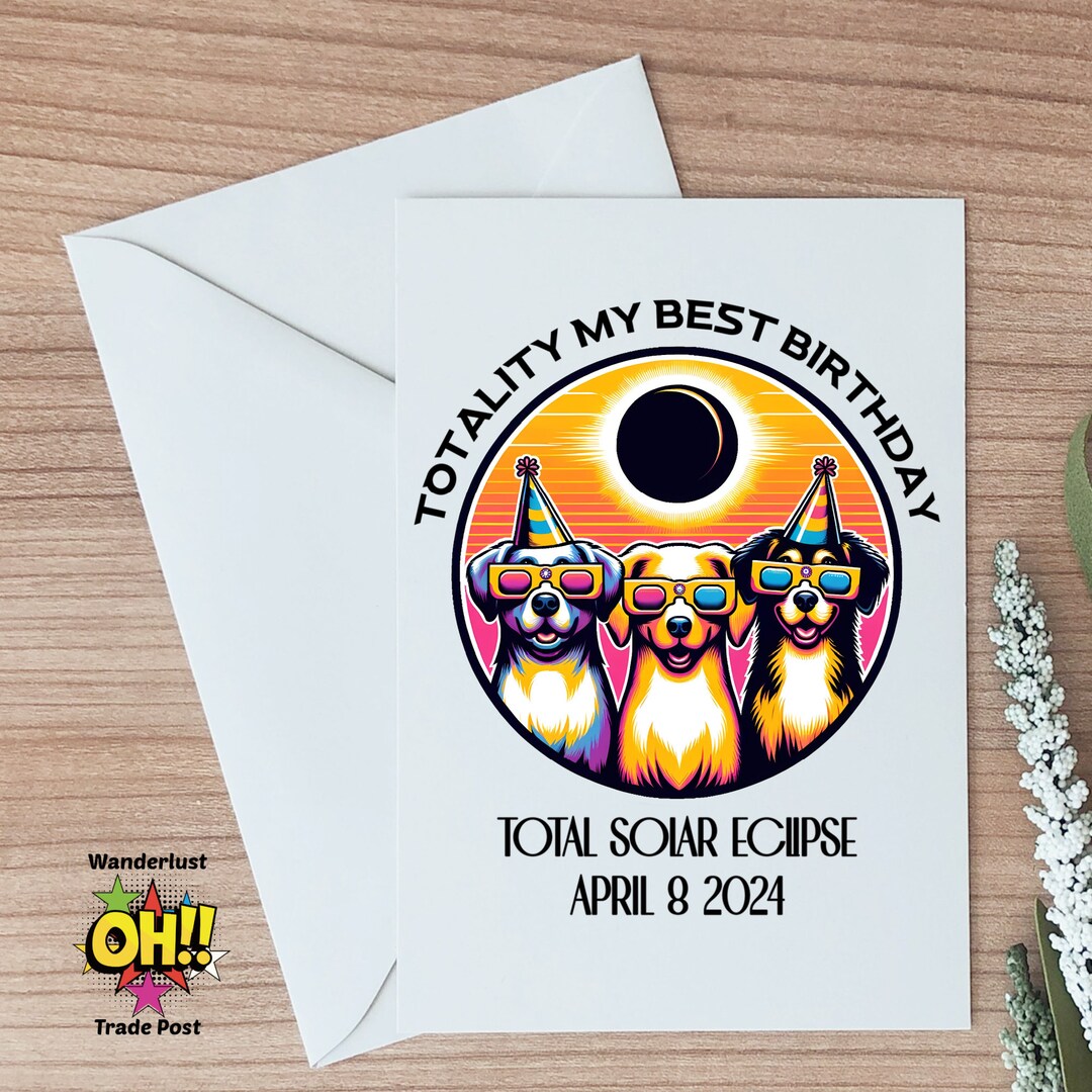 April 8th Birthday Card, Total Solar Eclipse Birthday 2024, 4-8 ...