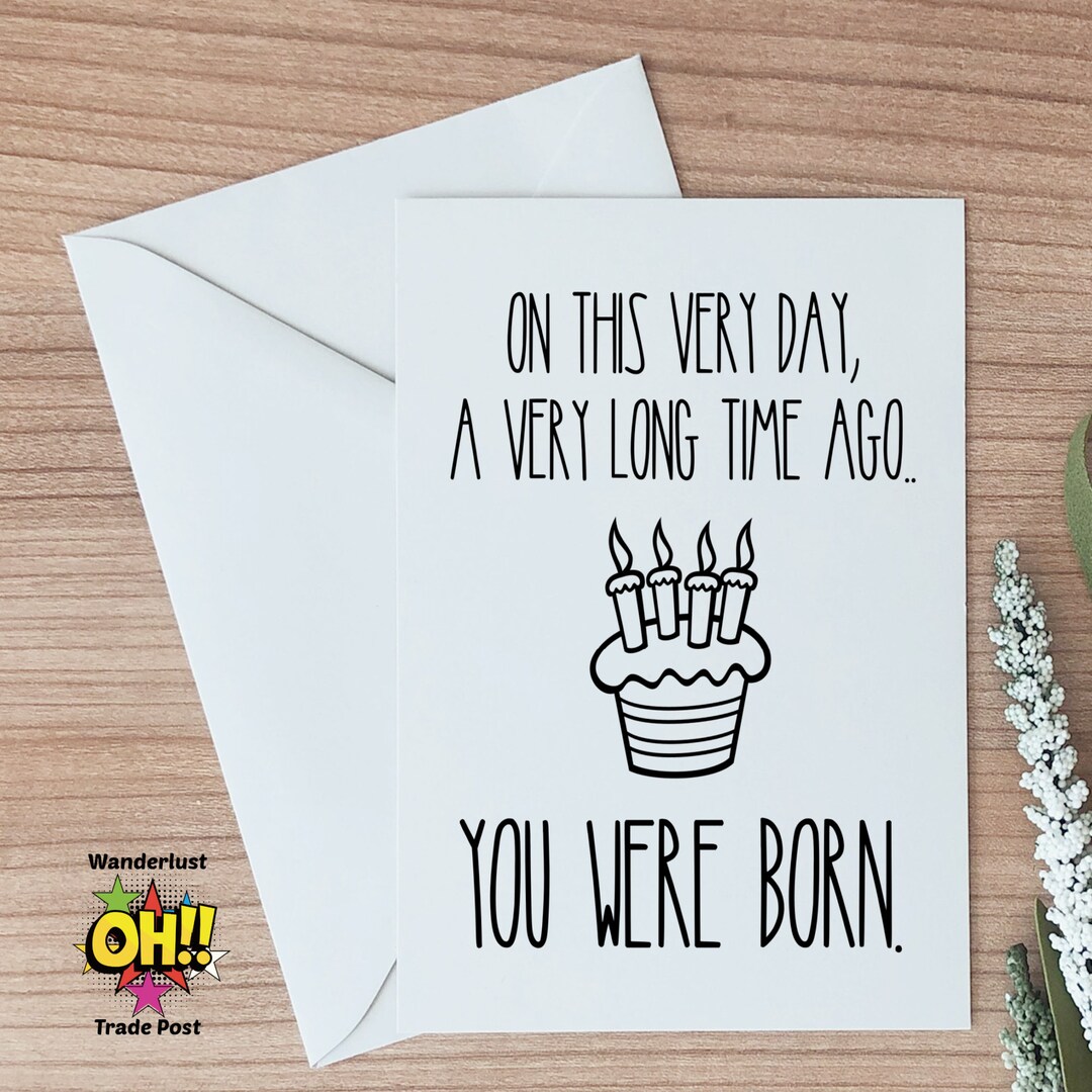 Funny Birthday Card, Snarky Birthday Card, Birthday Greeting Cards ...