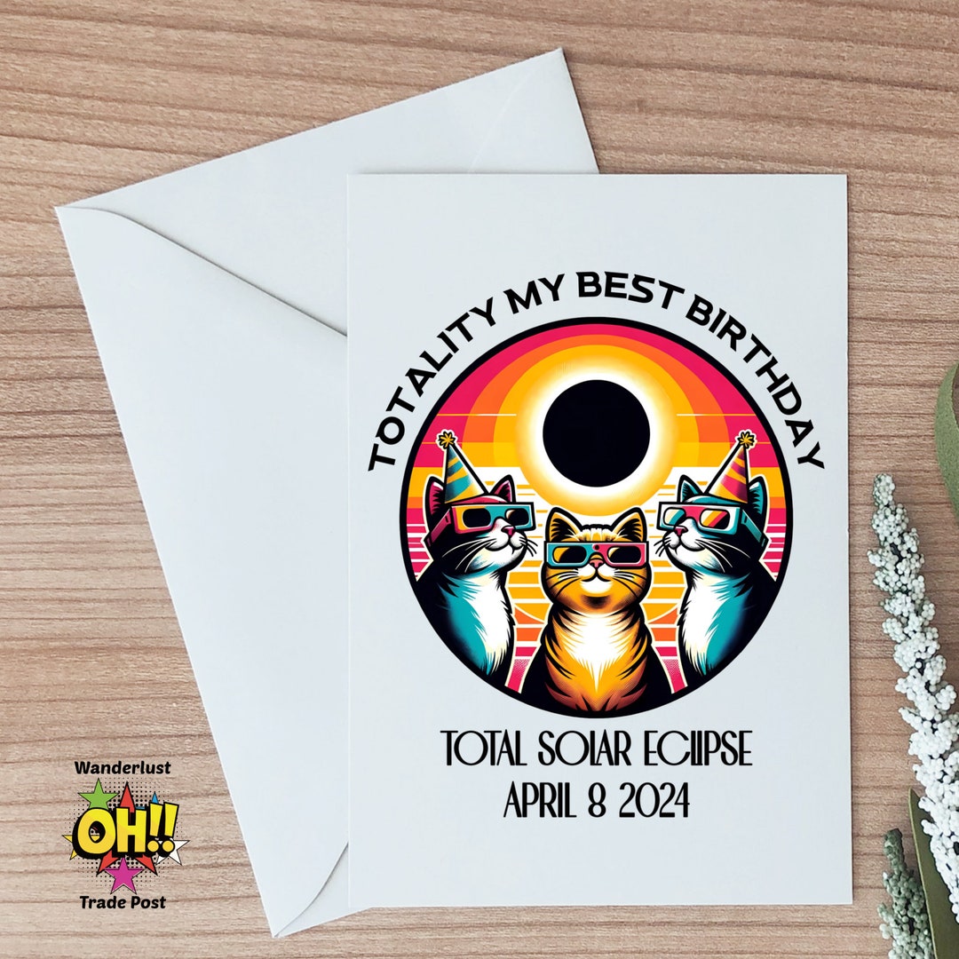 April 8th Birthday Card, Total Solar Eclipse Birthday 2024, 4-8 ...