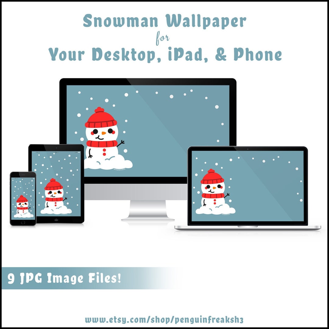 Cute Snowman Device Wallpaper Background Bundle for Phone, Ipad, and ...