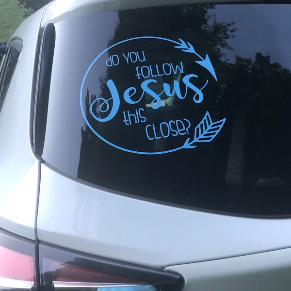 Do You Follow Jesus This Closely Bumper Sticker - Etsy