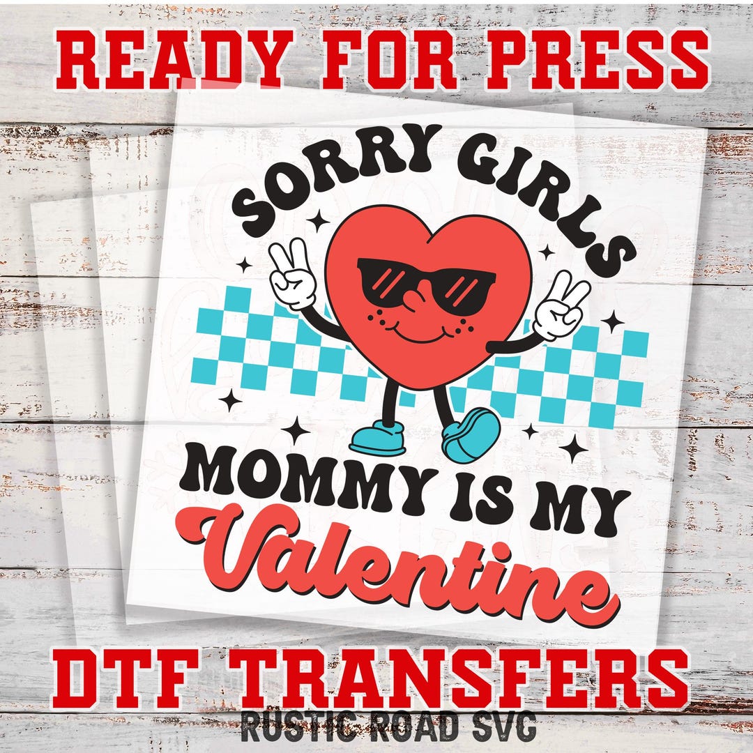 Valentines DTF, Boys Valentines DTF, Funny Valentines Day Transfer ...