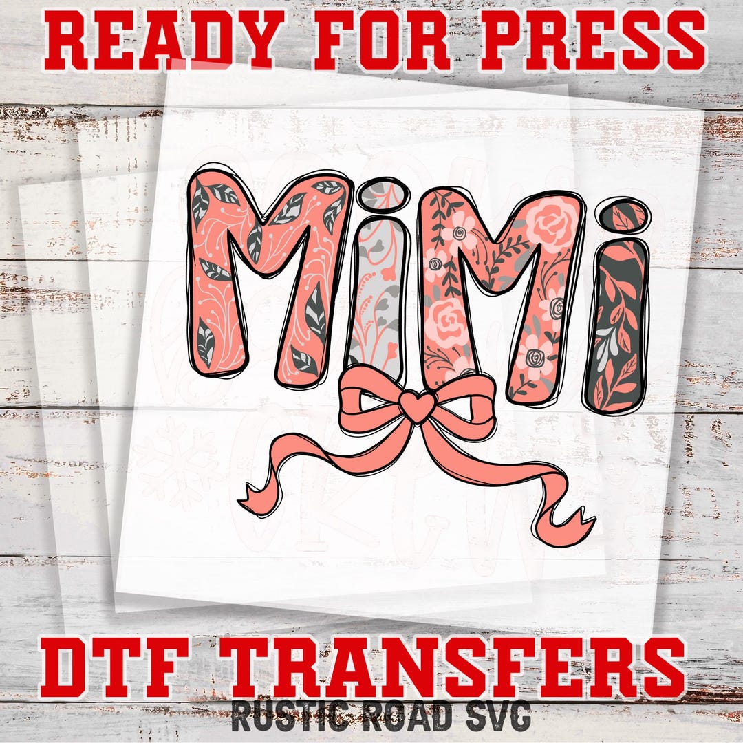 Mimi DTF Transfer, Grandma Shirt Iron On, Grandparents Shirt Transfer, Mother's Day Shirt ...