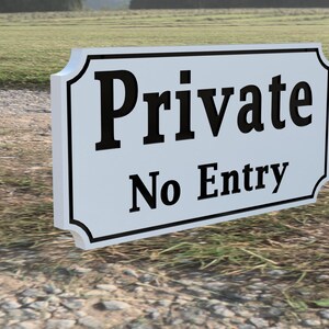 Customizable White Private and No Entry Sign With 2 Top Mounting Holes ...