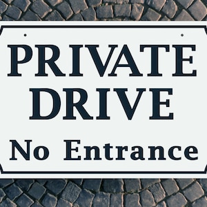 Customizable Single Sided White Private Drive Sign With 2 Top Mounting ...