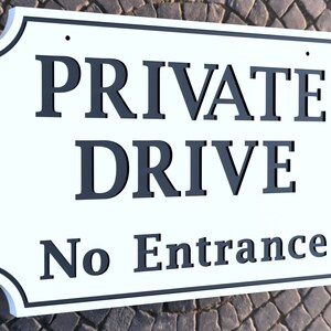 Customizable Single Sided White Private Drive Sign With 2 Top Mounting ...