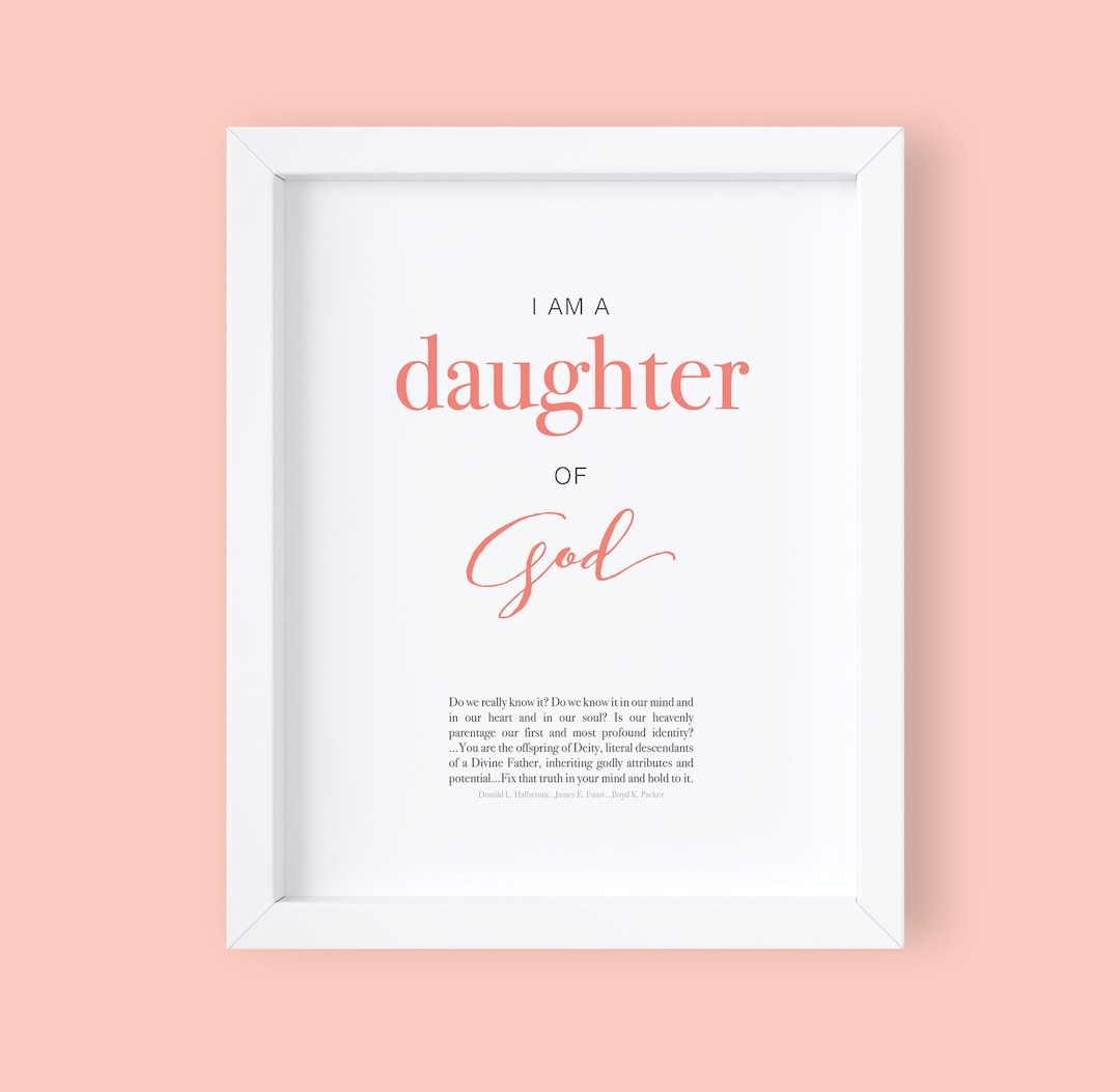 I Am a Daughter of God...do We Really Know It? Fix That Truth in Your ...