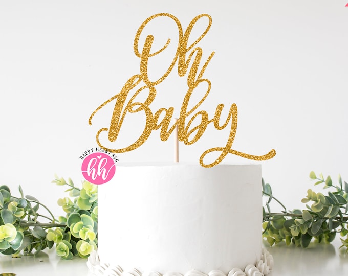 Oh Baby Cake Topper SVG, Baby Shower Svg, Oh Baby Svg, Png, Dxf, Oh ...