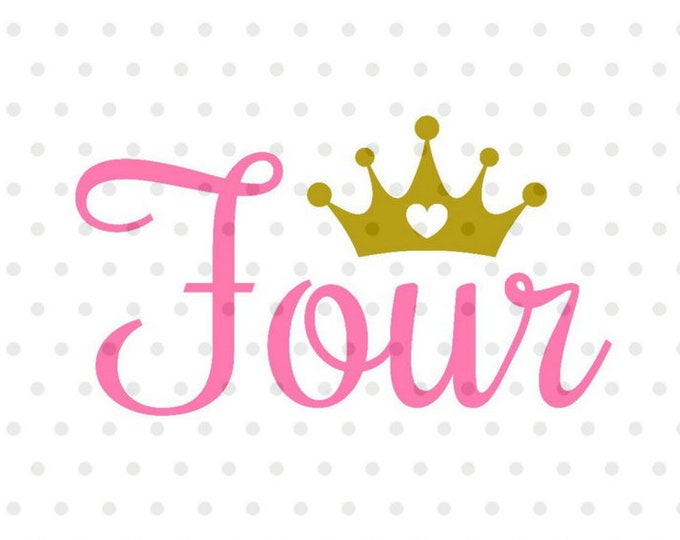 Four SVG Fourth Birthday Svg Dxf and Png Instant Download - Etsy