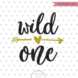 Wild One SVG, First Birthday Svg, Dxf and Png Instant Download, First ...