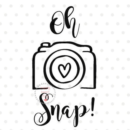 Oh Snap SVG Camera SVG Oh Snap Svg Dxf and Png Instant - Etsy