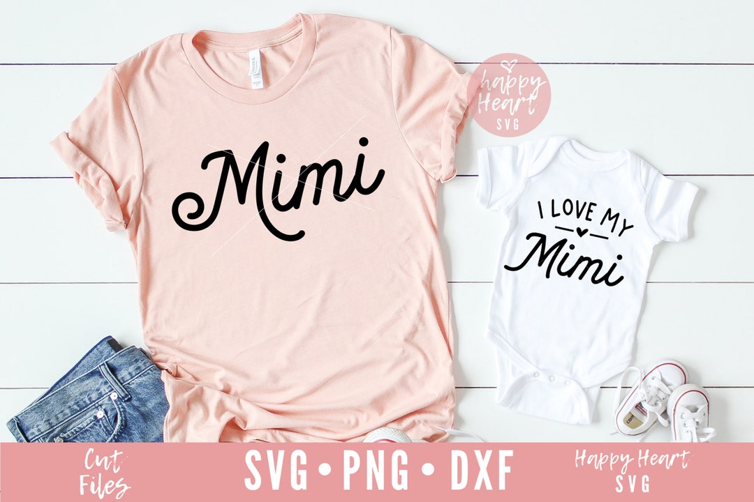Mimi Svg, I Love My Mimi Svg, Blessed Mimi Svg, Mimi's Blessing Svg ...