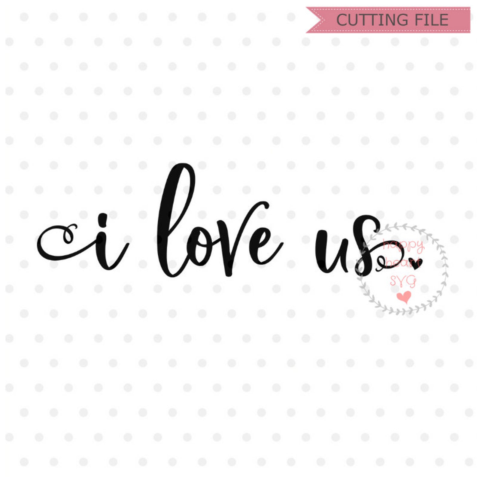 I Love Us SVG, This is Us SVG, Family Svg, Dxf and Png Instant Download ...