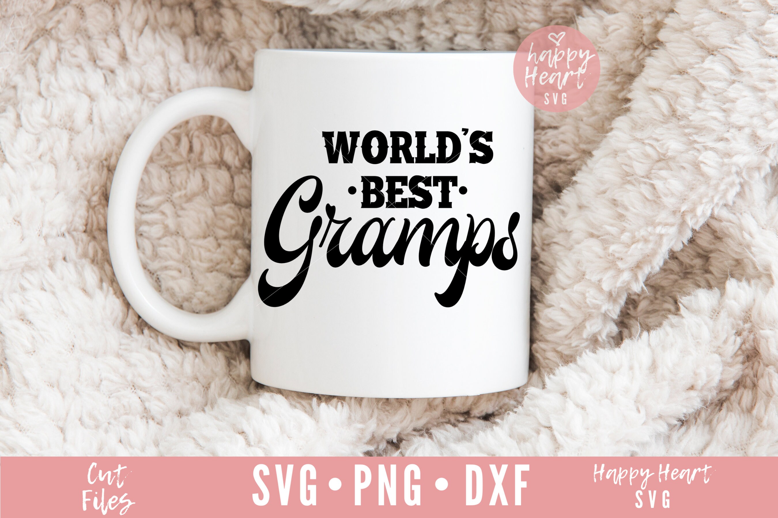 Worlds Best Gramps SVG, Gramps Svg, Grandpa Svg, Dxf, Png Instant ...