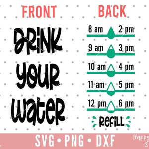Drink Your Water SVG, Water Tracker SVG, Water Bottle Svg, Dxf Instant ...