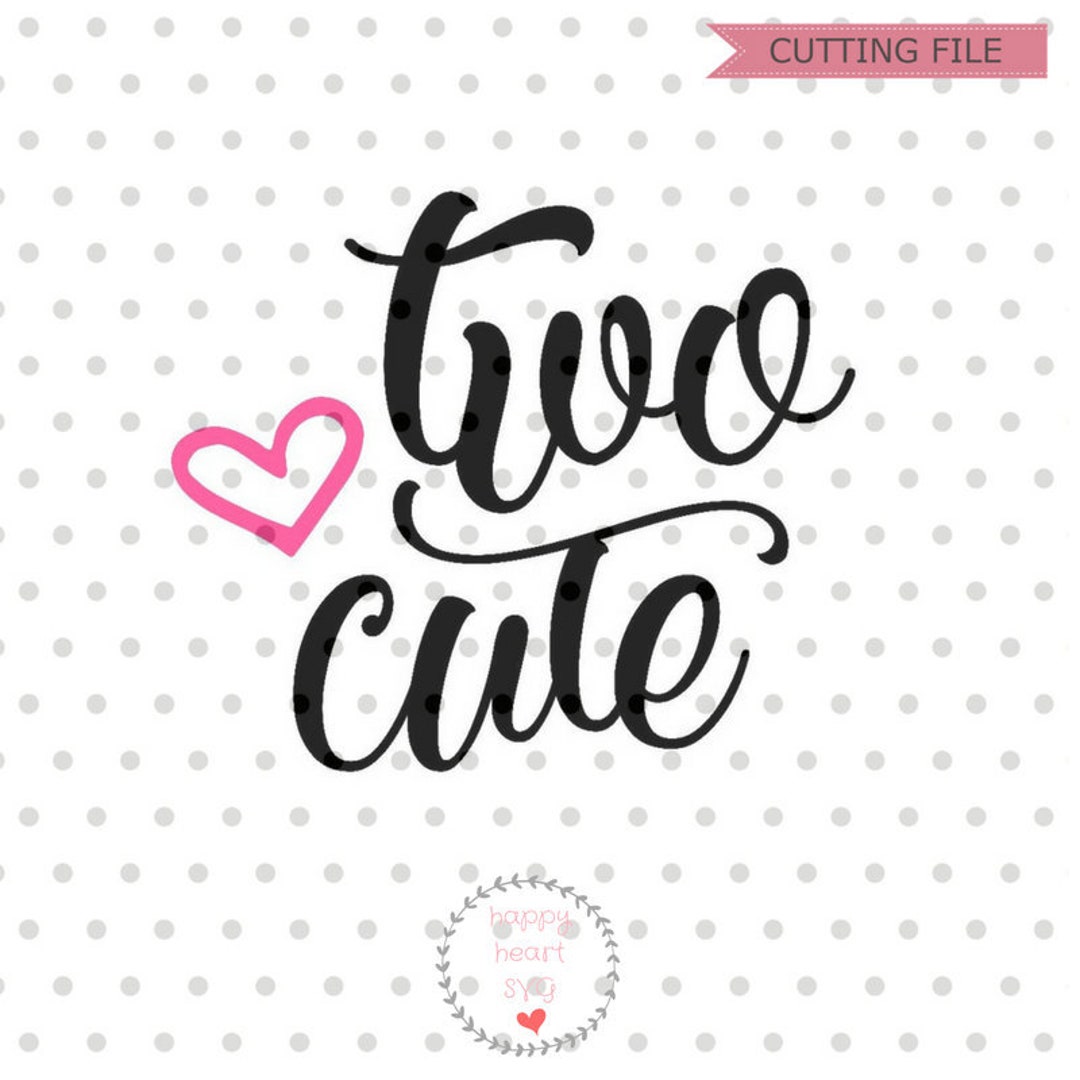 Two Cute SVG, Second Birthday Svg, Dxf and Png Instant Download, Second ...