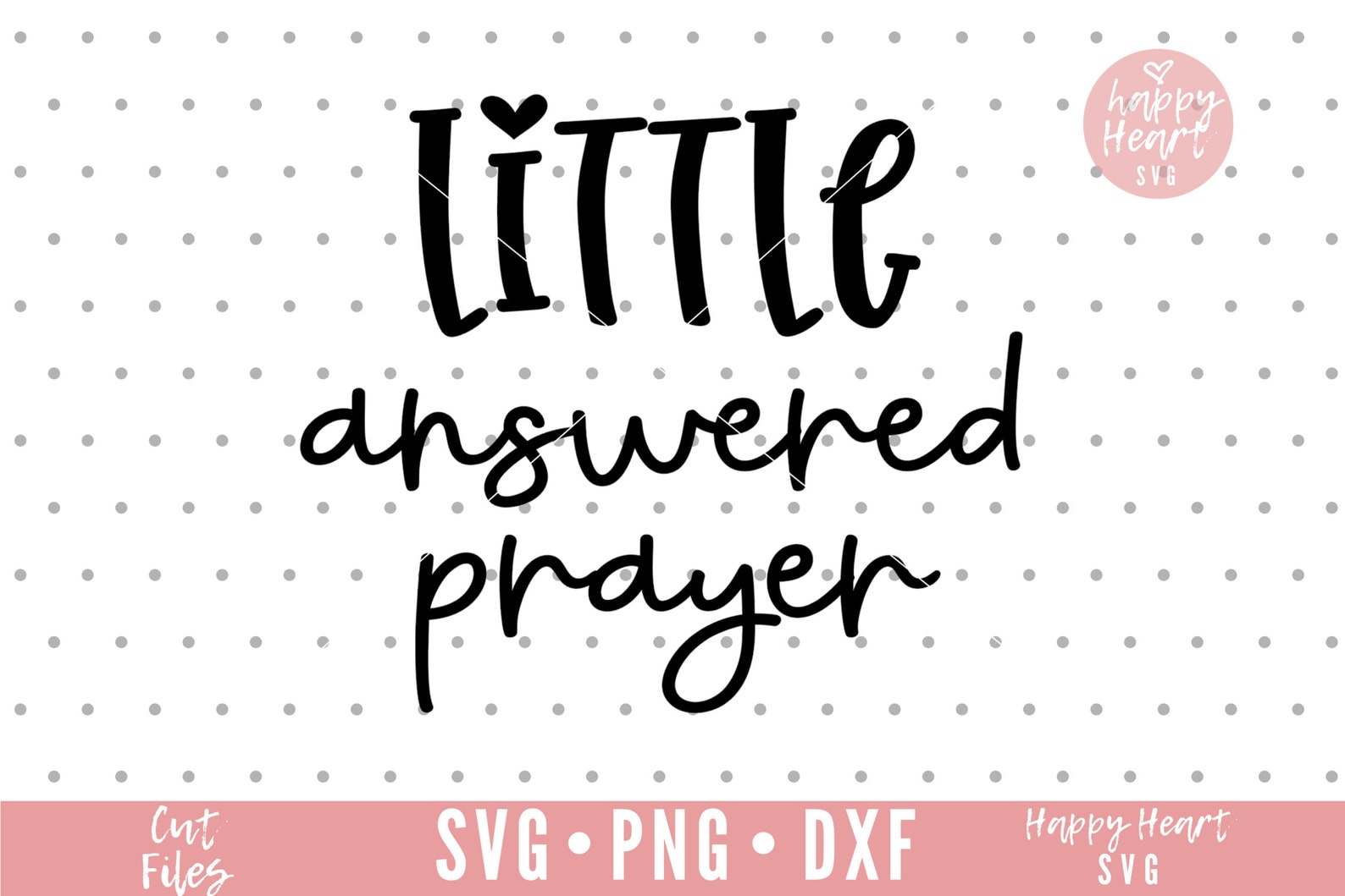 Little Answered Prayer SVG for This Child We Have Prayed SVG | Etsy