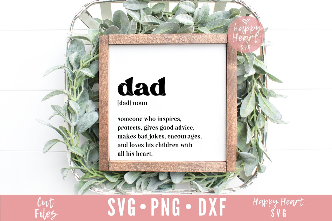 Dad Definition SVG, Dad Svg, Fathers Day SVG, Dad Life Svg, Dxf, Png ...