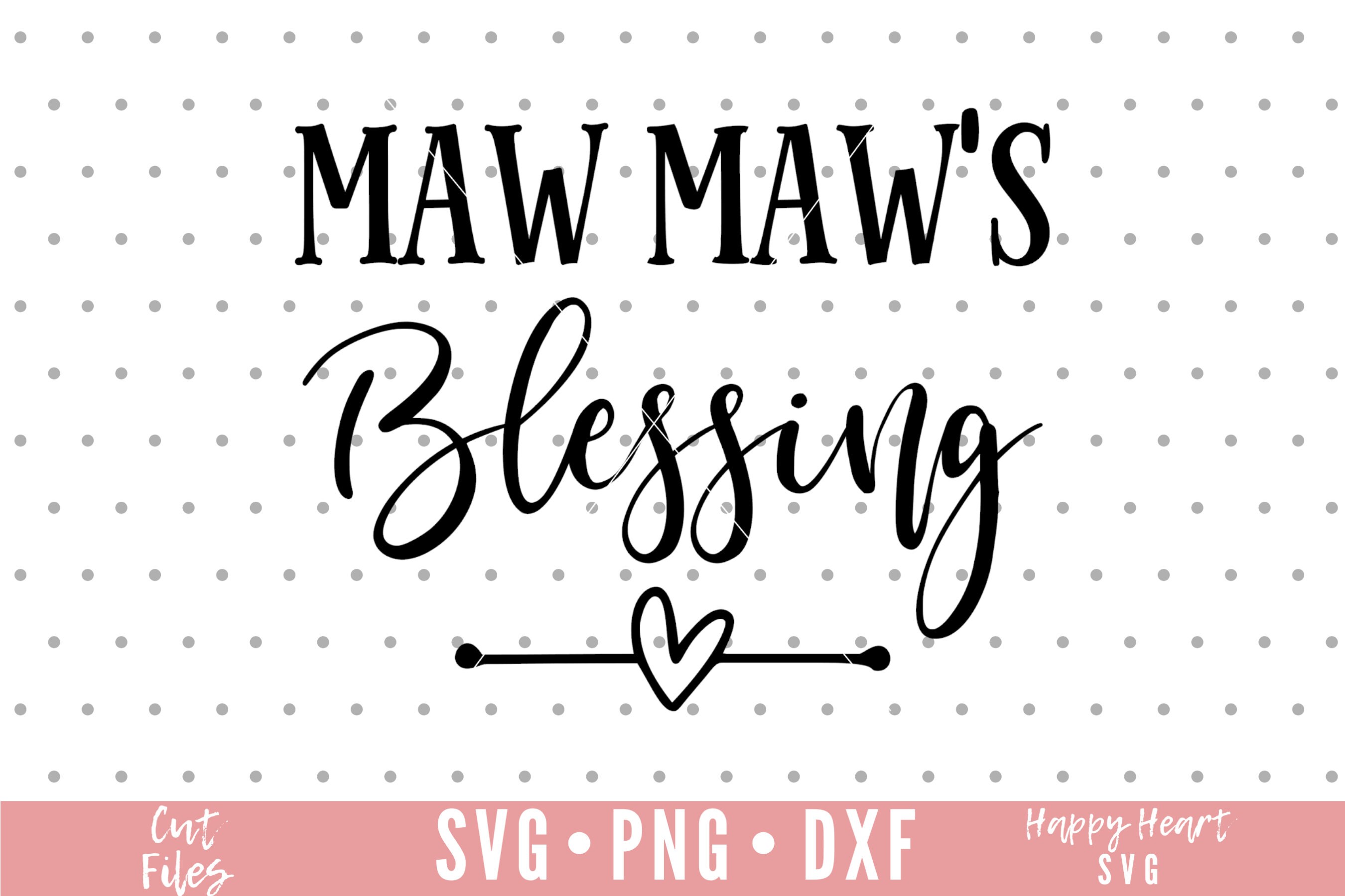Maw Maw's Blessing svg Maw Maw svg Ain't No Maw Maw | Etsy