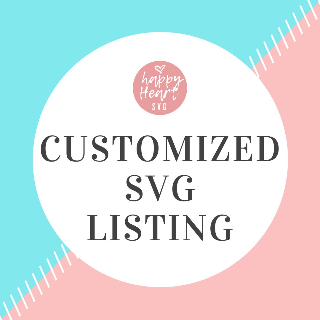 Custom SVG LISTING - Etsy