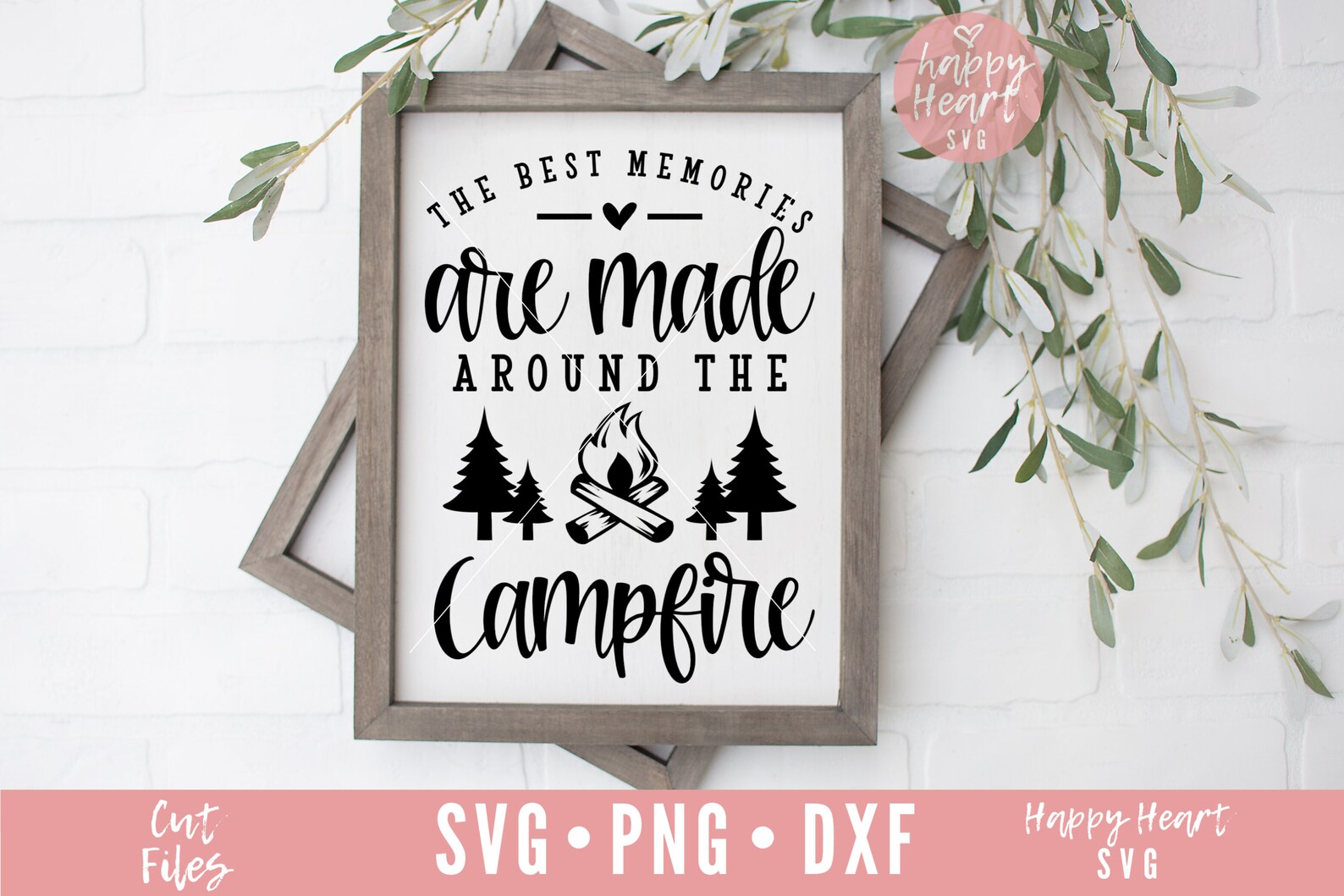 The Best Memories Are Made Around the Campfire Svg, Happy Camper SVG ...